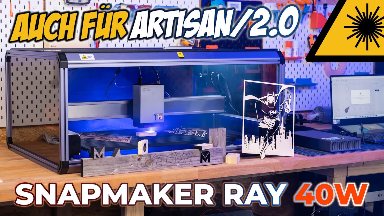 Snapmaker RAY | NEUER 40W Laser macht vieles ANDERS! (XXL Test 2023 ...