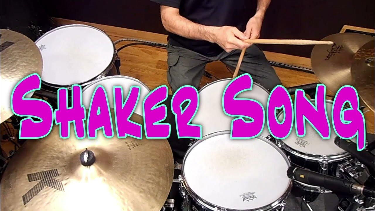Shaker Song - YouTube