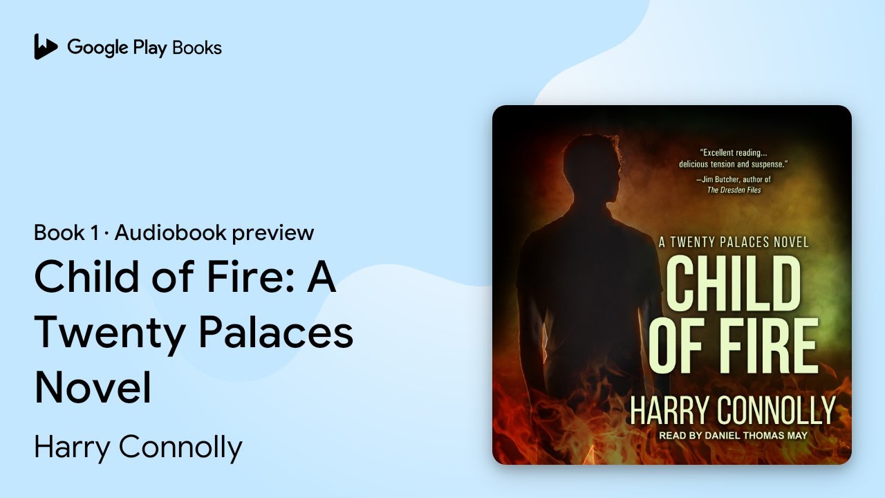 Child of Fire: A Twenty Palaces Novel Book 1 by Harry Connolly ...