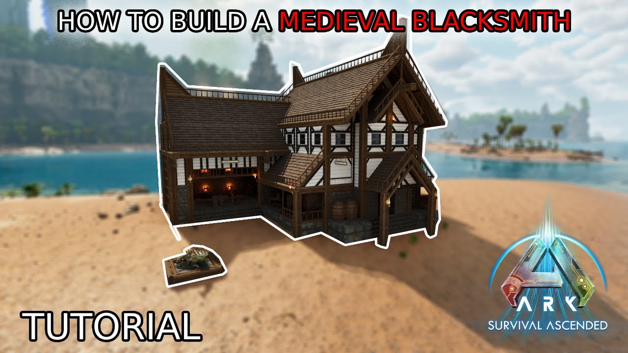 ARK ASA: How To Build a Medieval BLACKSMITH! - YouTube