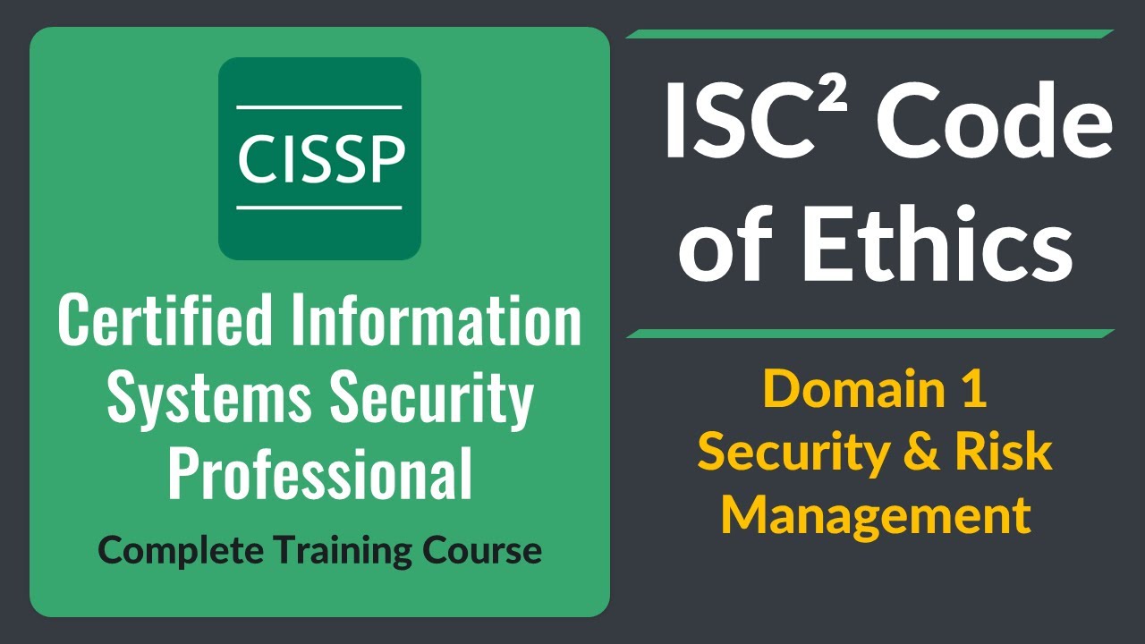 CISSP ISC Code Of Ethics ISC2 Domain 1 Security And Risk Management cissp-isc-code-of-ethics-isc2-domain-1-security-and-risk-management