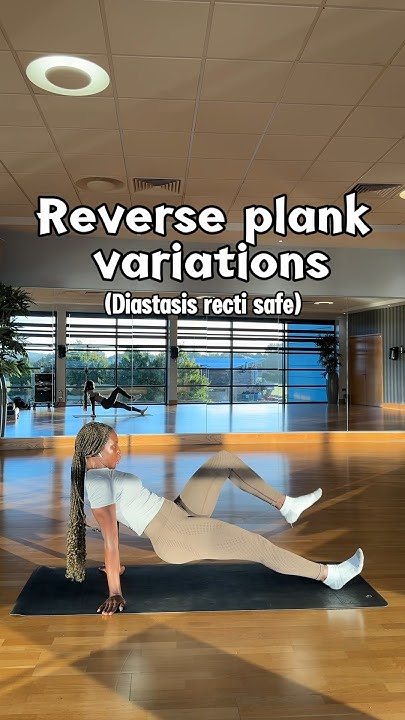 REVERSE PLANKS - postpartum core edition / planks - YouTube