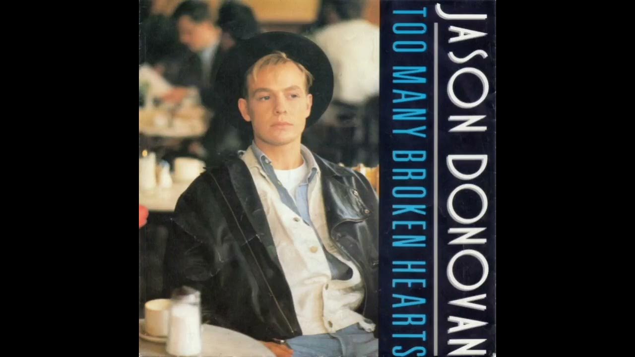 Jason Donovan Too Many Broken Hearts Youtube