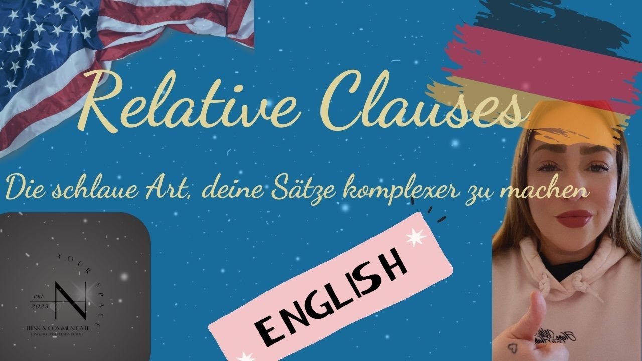 Relative clauses & subordinate clauses (Nebensätze) - this time, you'll ...