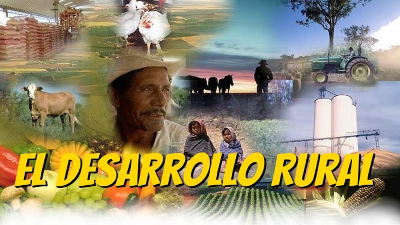 El Desarrollo Rural - YouTube