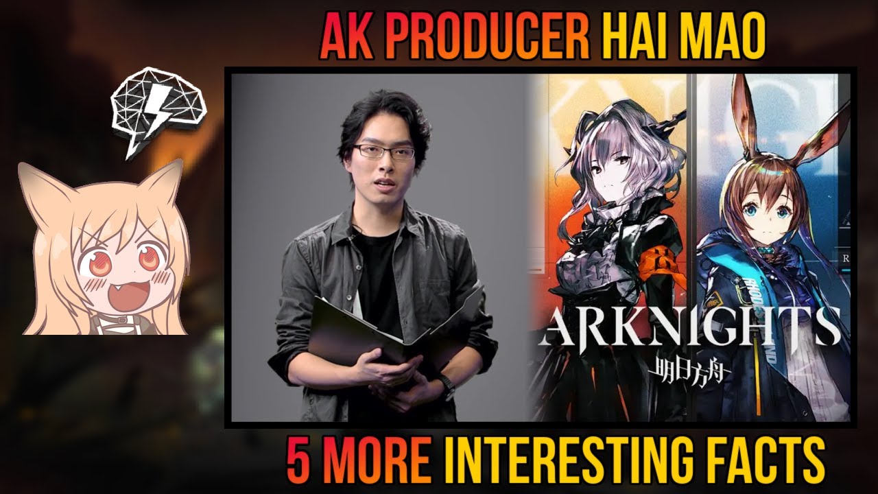 5 Unusual Facts From Hai Mao's Interview | Arknights Trivia [Arknights] - YouTube