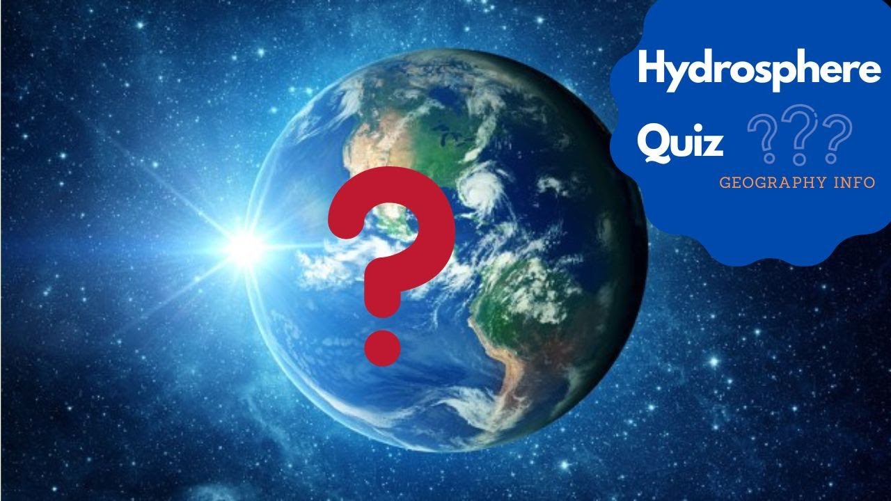 Geography Quiz (Hydrosphere) - YouTube