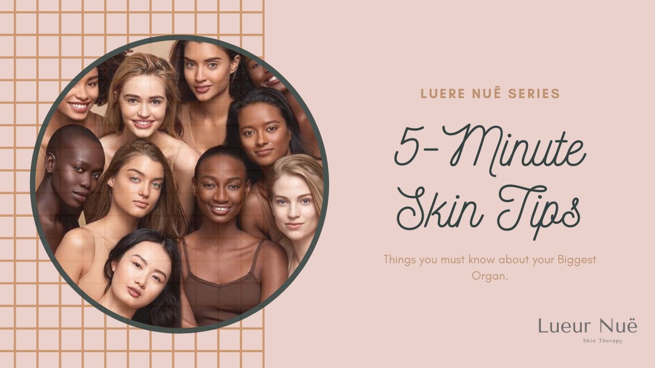 SKIN Tips You MUST know - 5 Minute - YouTube
