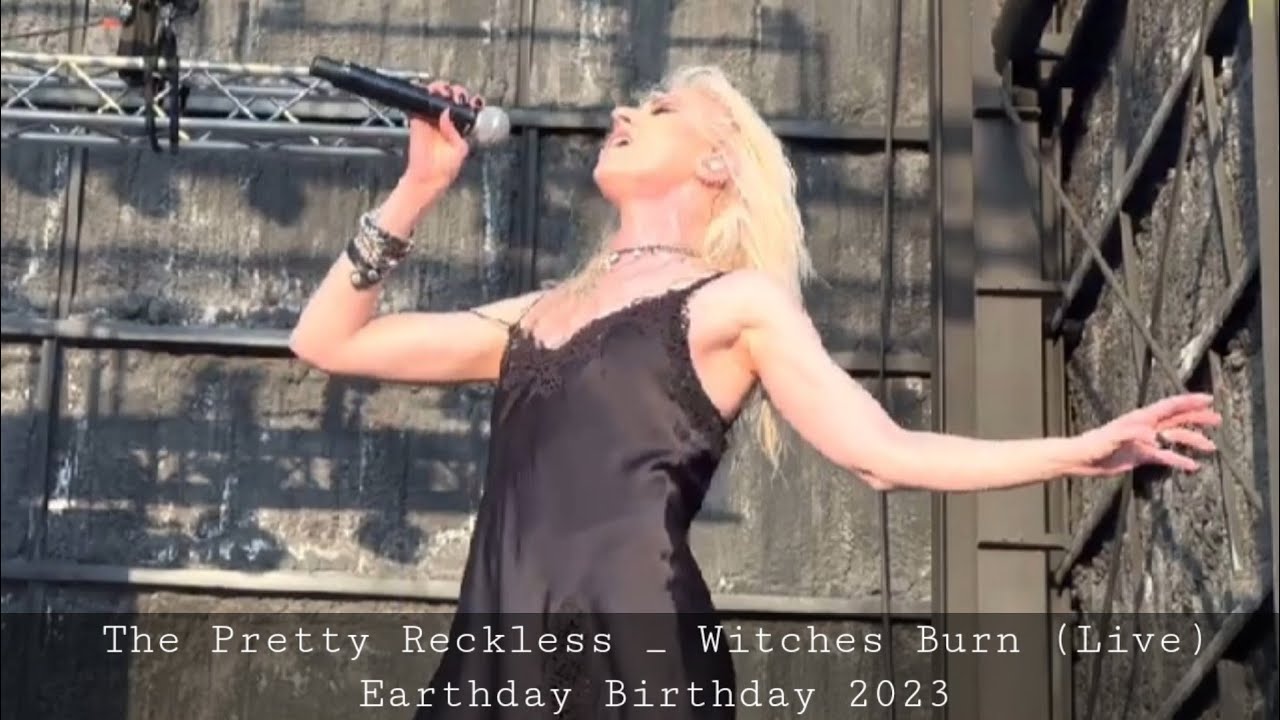 The Pretty Reckless _ Witches Burn (Live) Earthday Birthday Fest 2023 ...