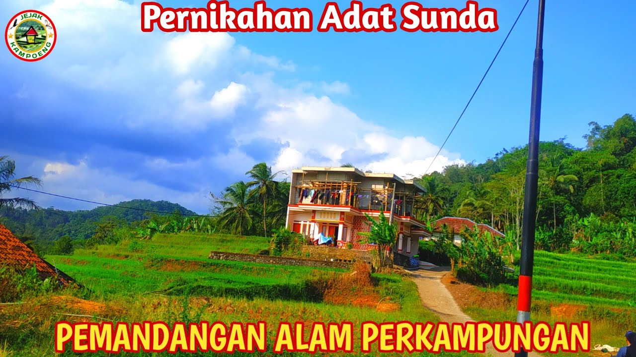 Pemandangan Indah Perkampungan Sunda | JEJAK KAMPOENG🇮🇩 - YouTube