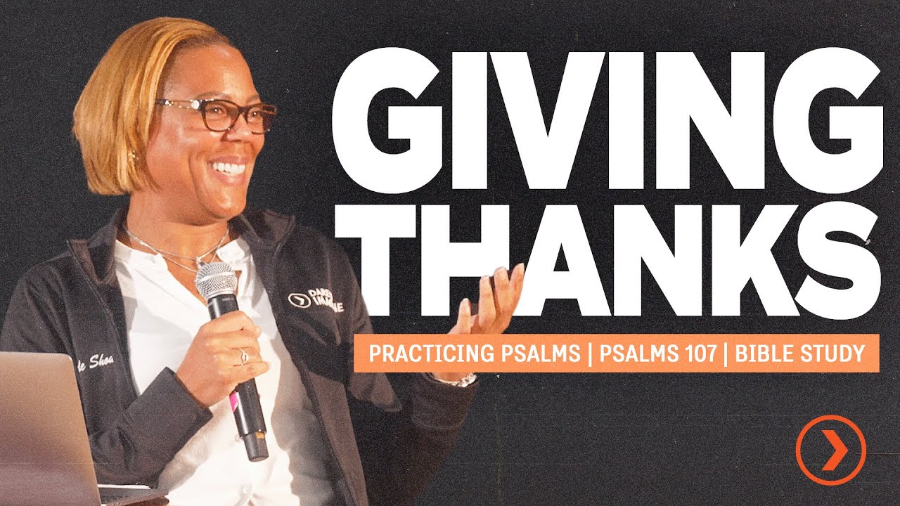 Giving Thanks | Bible Study - YouTube