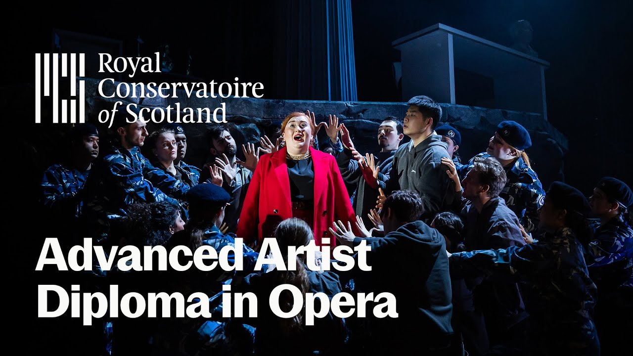 Advanced Artist Diploma in Opera with Scottish Opera - YouTube