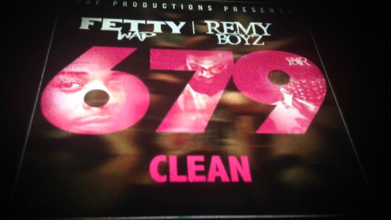 Fetty Wap - 679 Remy Boyz Clean - YouTube