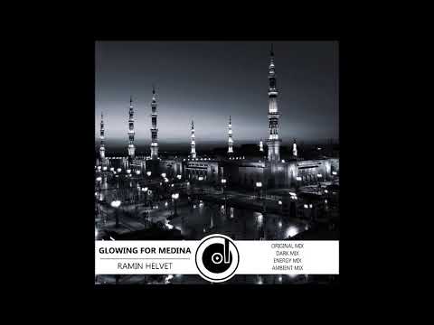 Ramin Helvet - Glowing For Medina (Original Mix)
