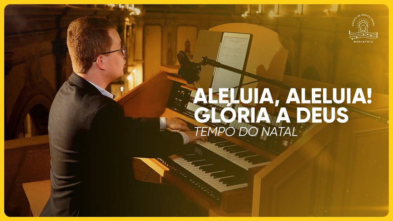 73. Aleluia, aleluia! Glória a Deus (Fátima Oliveira e Padre José Weber ...