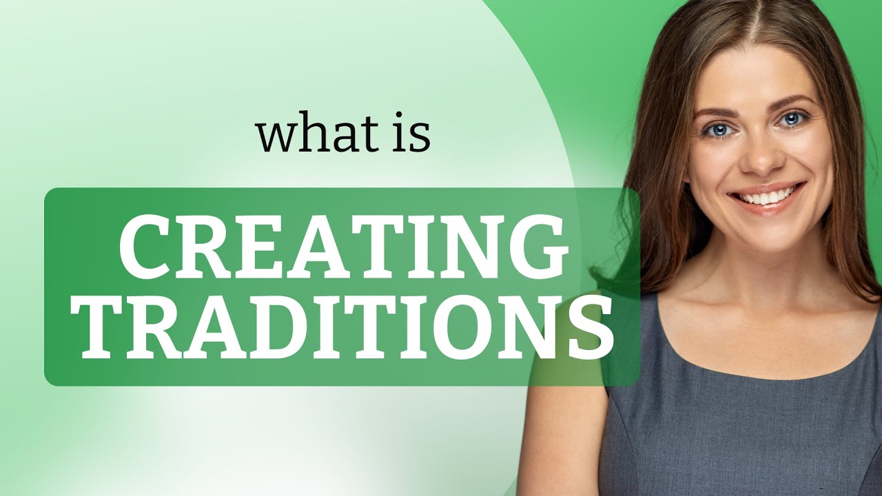 Creating Traditions: The Heart of Cultural Identity - YouTube