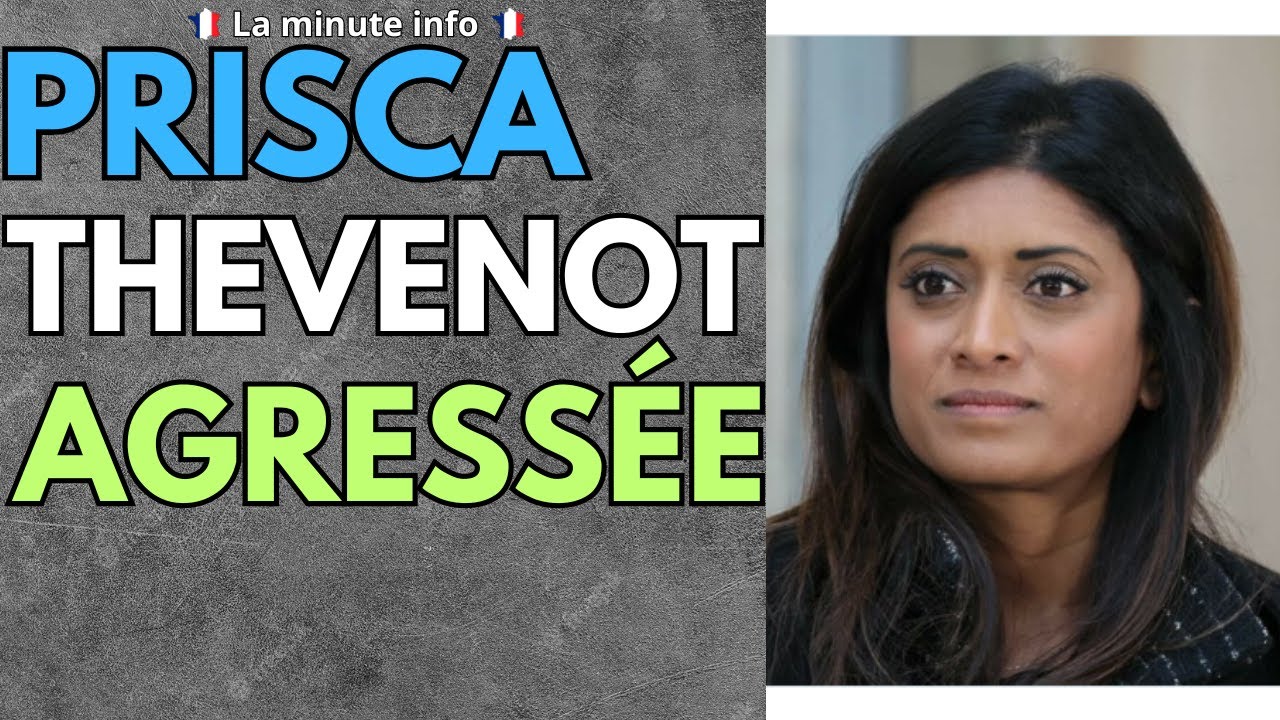 PRISCA THEVENOT AGRESSÉE , " SUR LE CORAN " , ELLE ACCUSE UN " GROUPE DE JEUNES " - YouTube