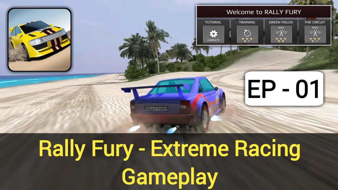 Rally Fury - Extreme Racing | EP - 01 | Offline Gameplay | Car Game ...