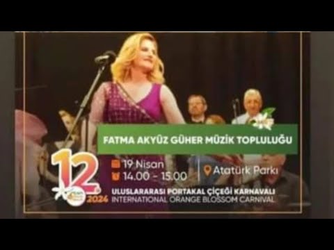 Adana Portakal Çiçeği karnavalında Fatma Akyüz Güher Müzik Topluluğu konseri/20 Nisan 2024