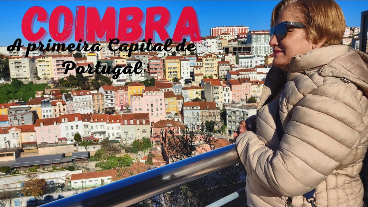 Coimbra - A primeira capital de Portugal - YouTube