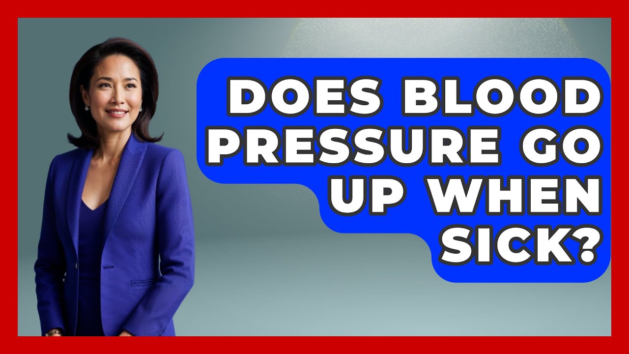Does Blood Pressure Go Up When Sick Cardiology Community YouTube does-blood-pressure-go-up-when-sick-cardiology-community-youtube