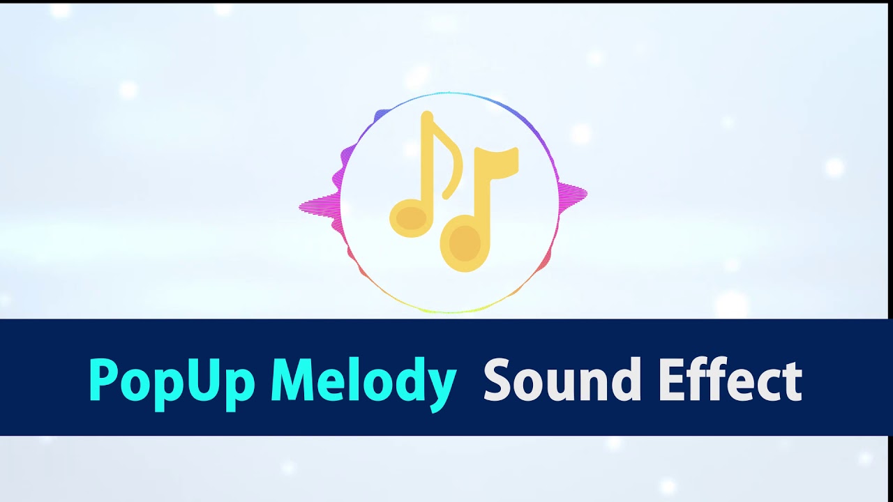 Popup Melody Sound Effect / Notification, Popup - YouTube
