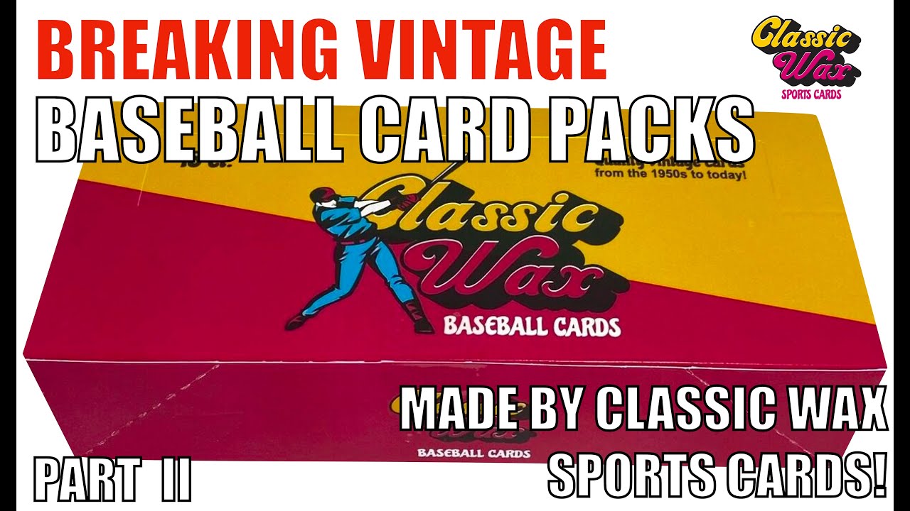 Opening Vintage Baseball Cards Packs From Classic Wax Sports Cards
