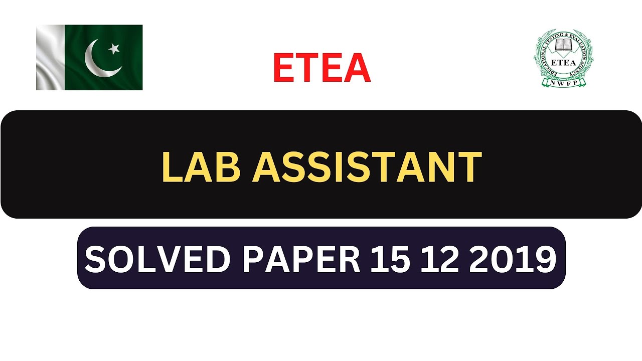 ETEA Lab Assistant Solved Paper held on 15 12 2019 | ETEA Past Papers ...