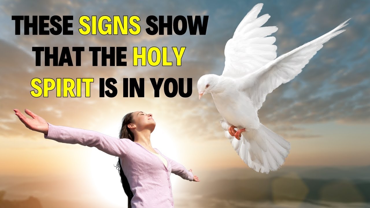 9 Marks of the Holy Spirit See If They Are Present in Your Life - YouTube
