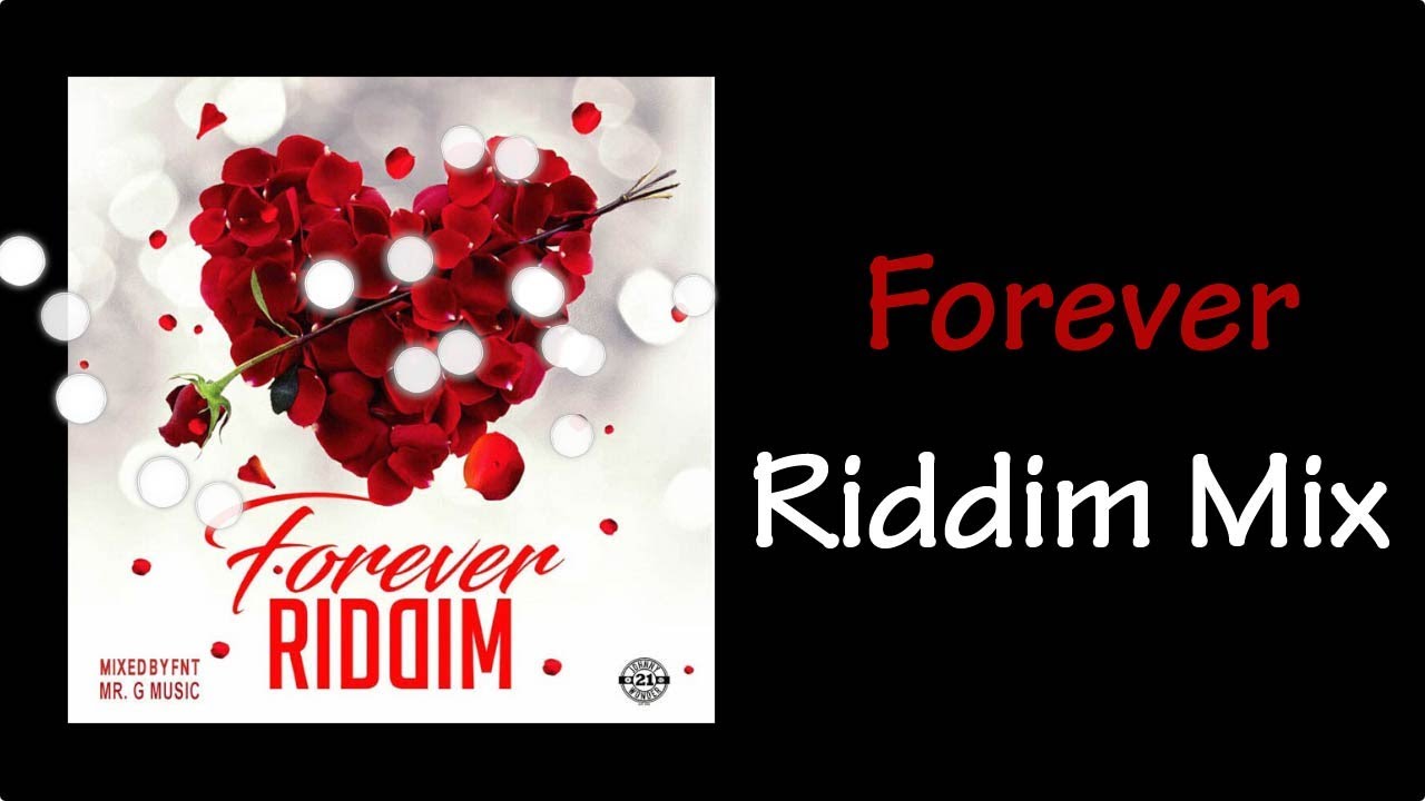 Forever Riddim Mix (2019) - YouTube