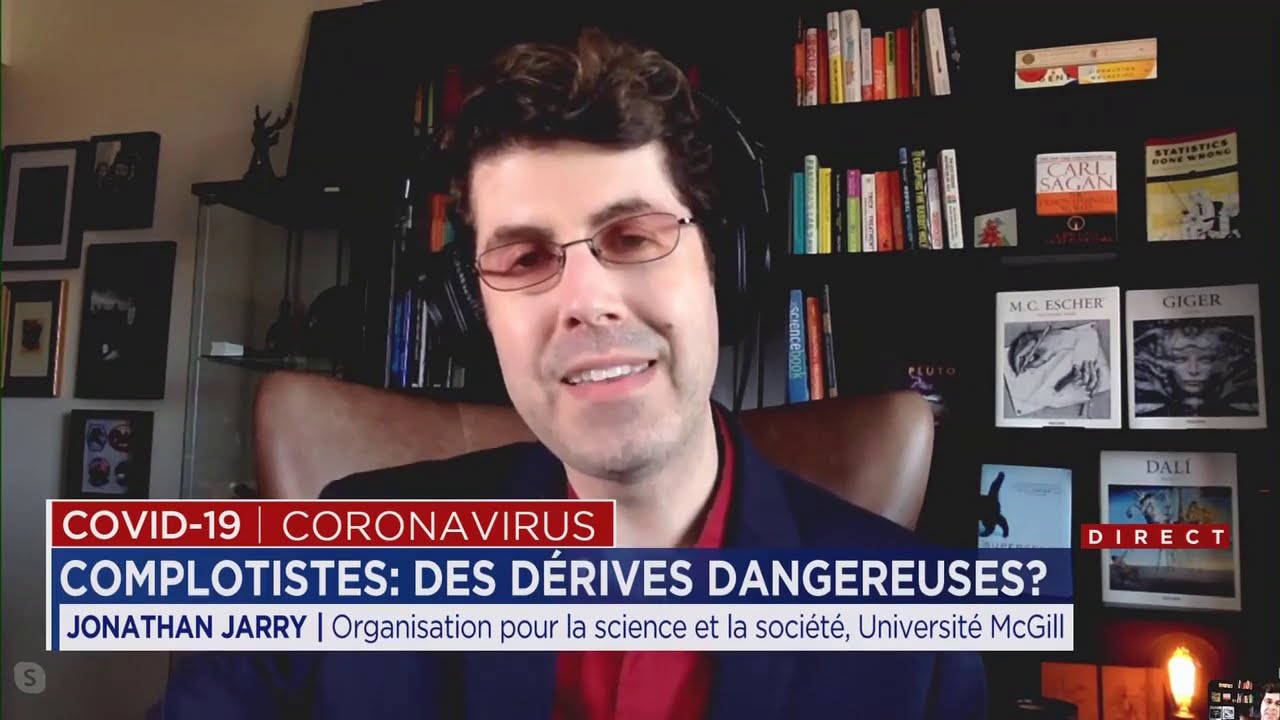 Comment une personne devient «complotiste» entrevue avec Jonathan Jarry ...
