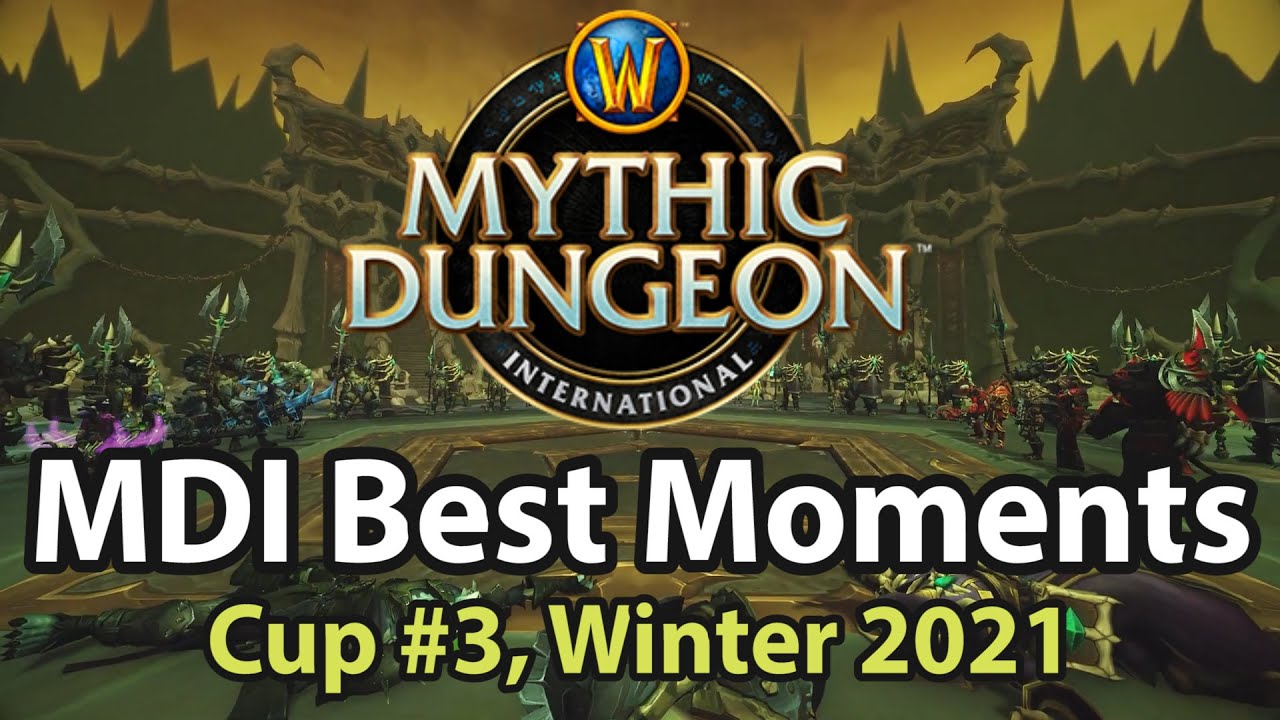 MDI Best Moments | Tips and Tricks | World of Warcraft, Winter 2021 ...