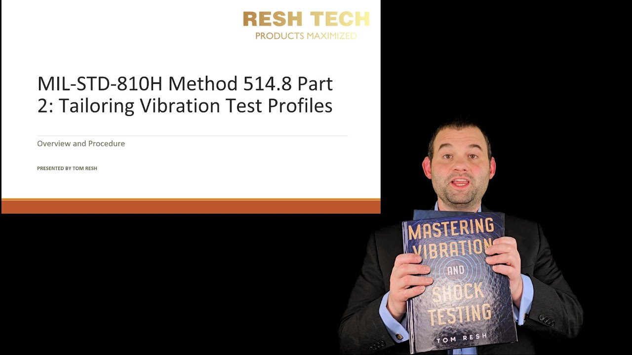 MIL STD 810H Section 514 8 Vibration Testing and Tailoring Guidance ...