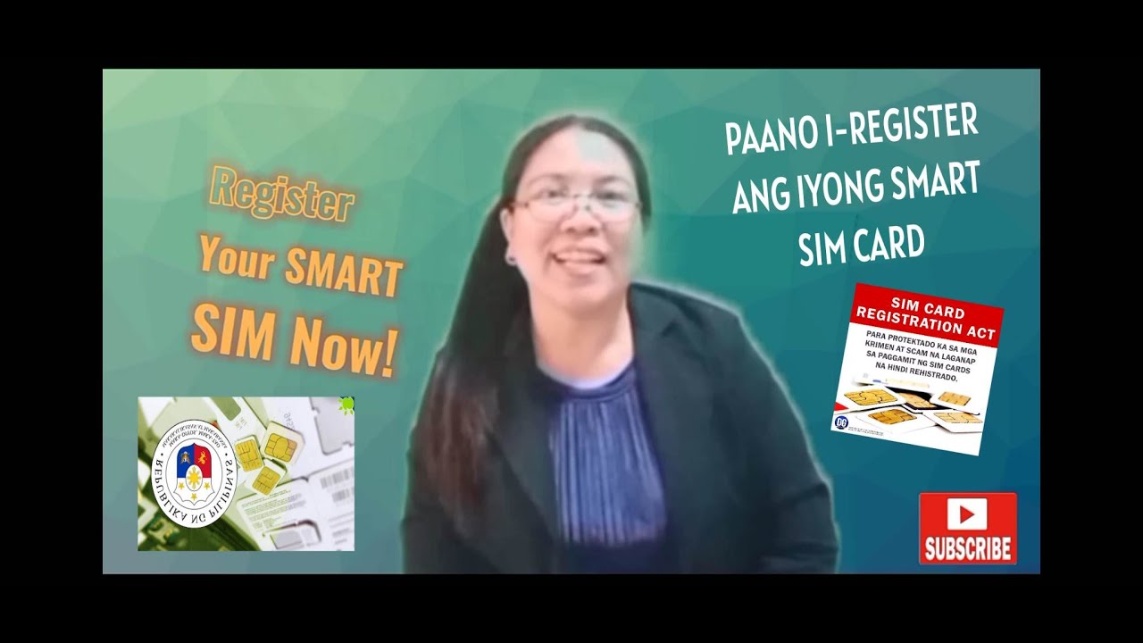 Paano i-Register ang Iyong Smart SIM Card, https://smart.com.ph/simreg ...