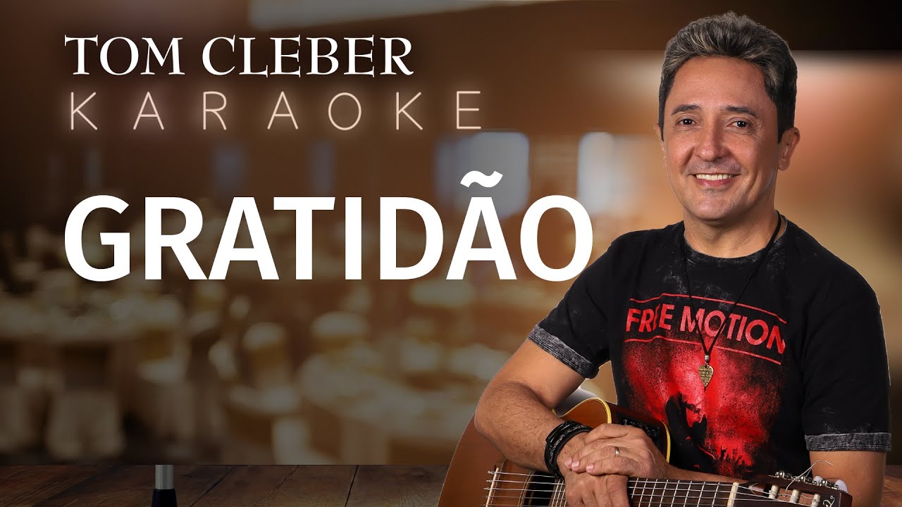 Tom Cleber - Gratidão (versão KARAOKE) - YouTube