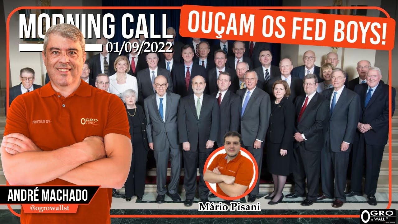 Morning Call - Quinta-feira, 01/09/2022 - Ouçam os Fed Boys! - YouTube