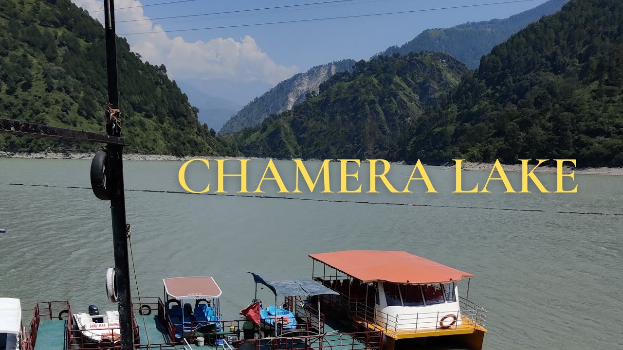 Chamera Lake Himachal Pradesh vlog 😍 Dalhousie me Baoting ke maje - YouTube
