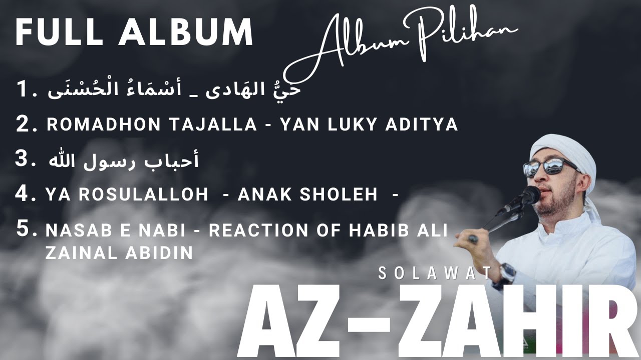 ALBUM PILIHAN GRUB SHOLAWAT AZ ZAHIR 2023 - 2024 - YouTube Music