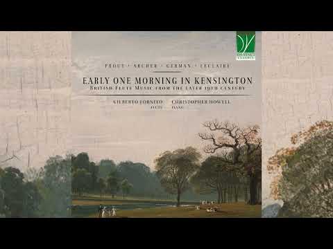 Early One Morning in Kensington: Flute Music from the Later 19th Century | C. Howell, G. Fornito