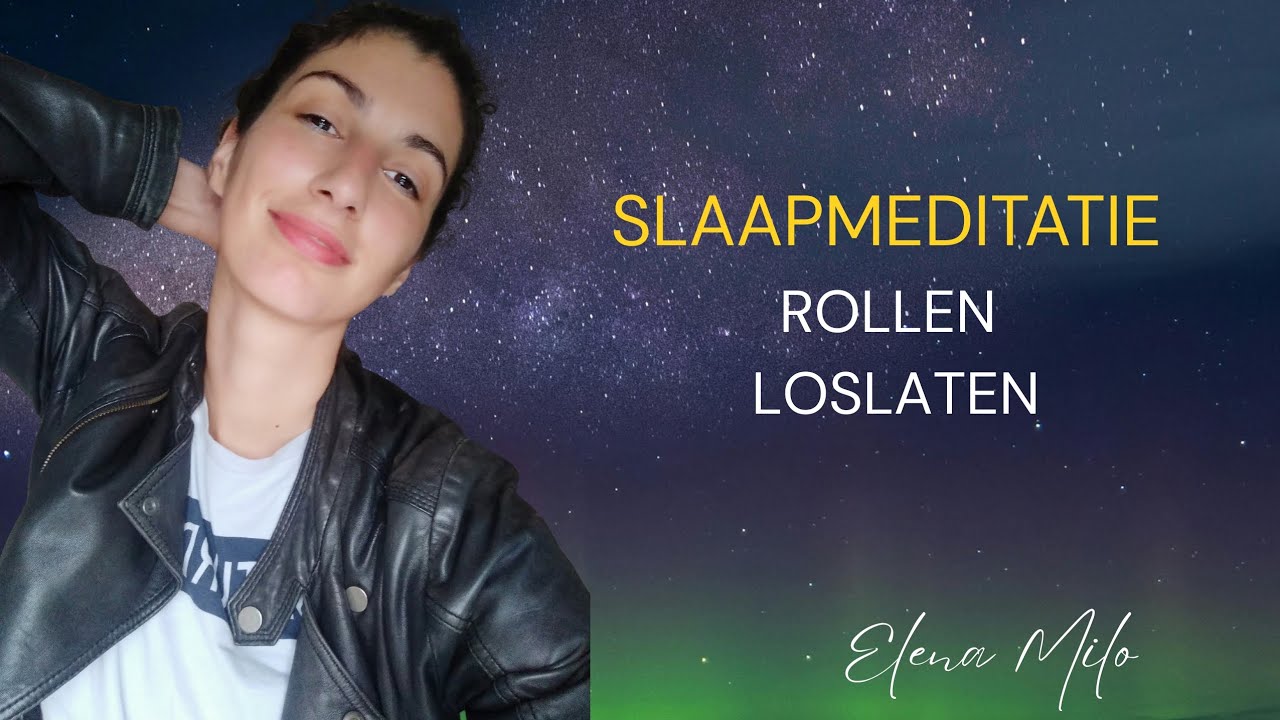 Rollen Loslaten | Korte slaapmeditatie om rollen los te laten # ...