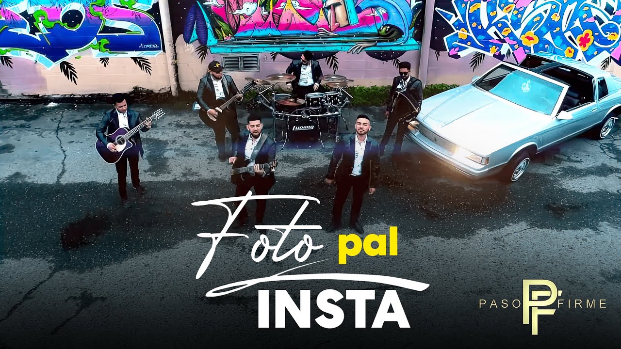 Paso Firme - Foto Pal Insta - YouTube