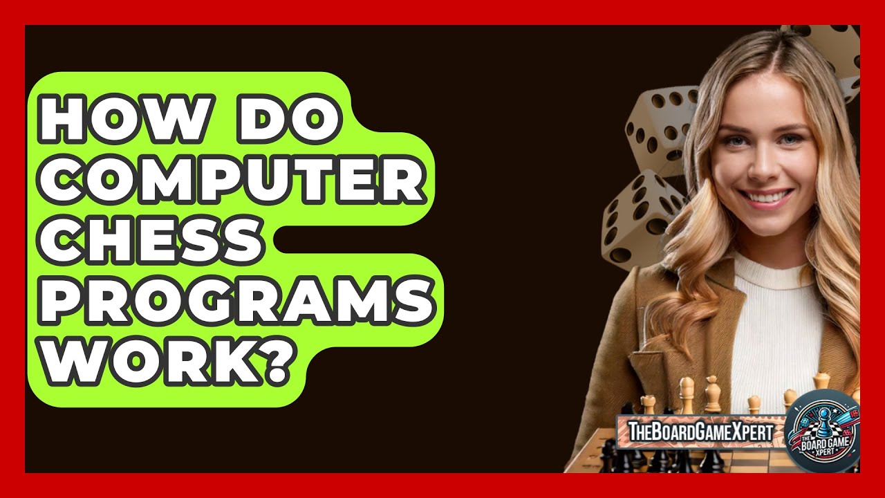 How Do Computer Chess Programs Work? - The Board Game Xpert - YouTube