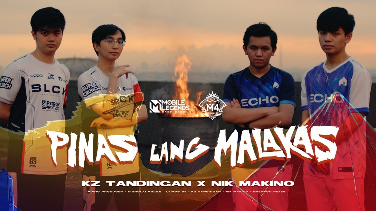 M4 PH THEME SONG | PINAS LANG MALAKAS - KZ TANDINGAN FT NIK MAKINO ...