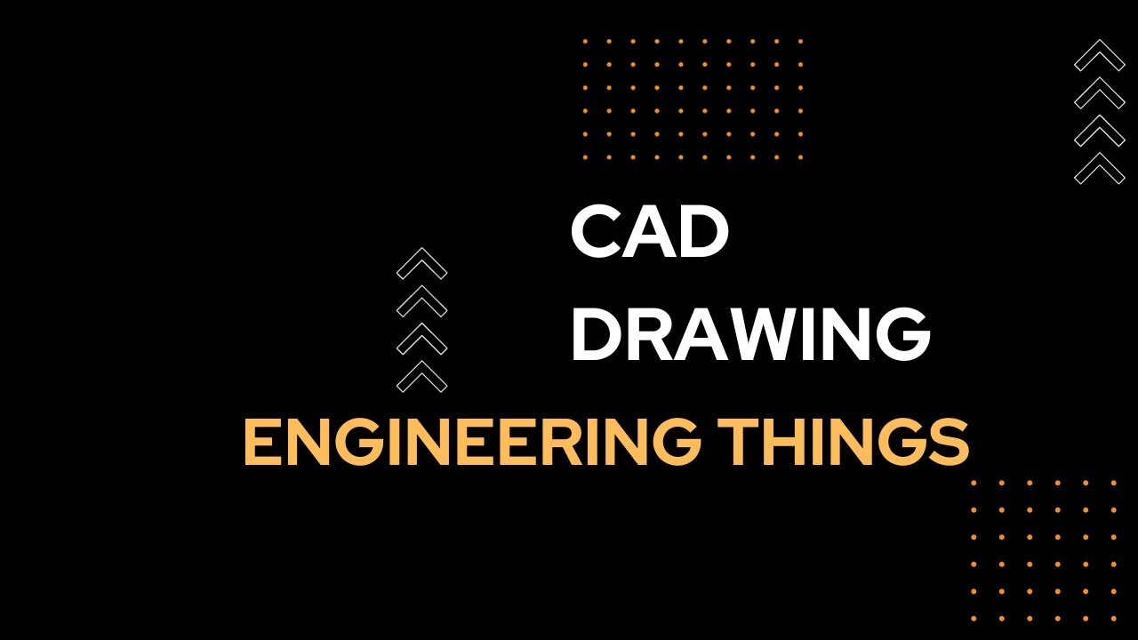 || CAD DRAWIMG || ENGINEERING THINGS || easy way to draw || - YouTube