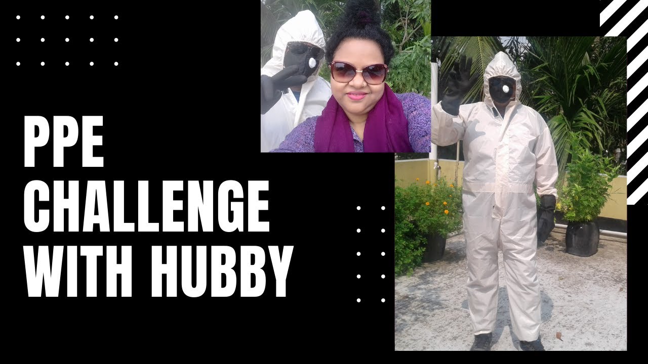 Personal Protective Equipment (PPE) challenge with Hubby - YouTube
