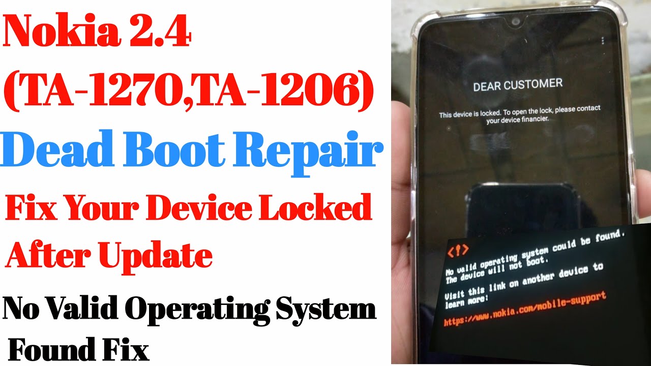 Nokia 2.4 Dead Boot Repair After Downgrade | Fix Your Device Locked ...