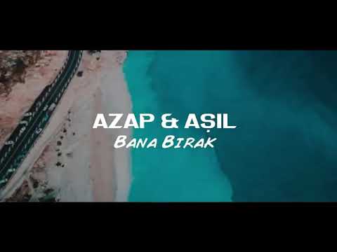 Azap & aşıl - bana bırak official video