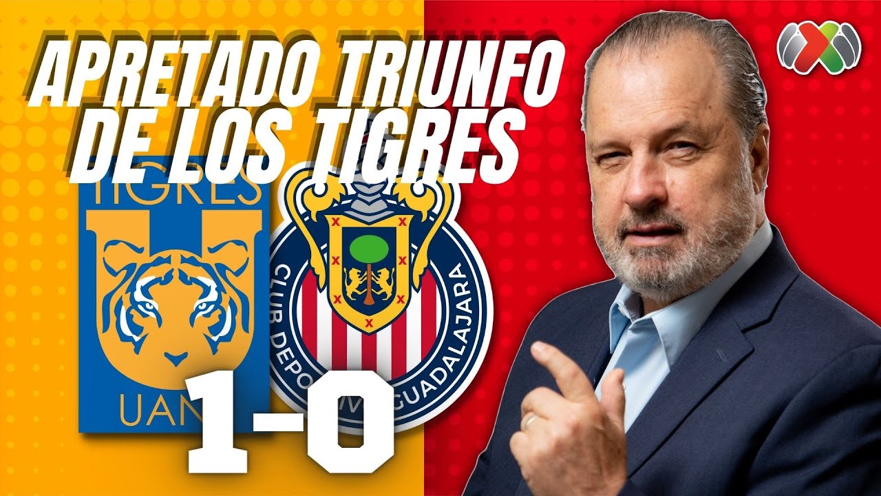 Apretado triunfo de los Tigres | Tigres UANL vs Guadalajara | Torneo ...