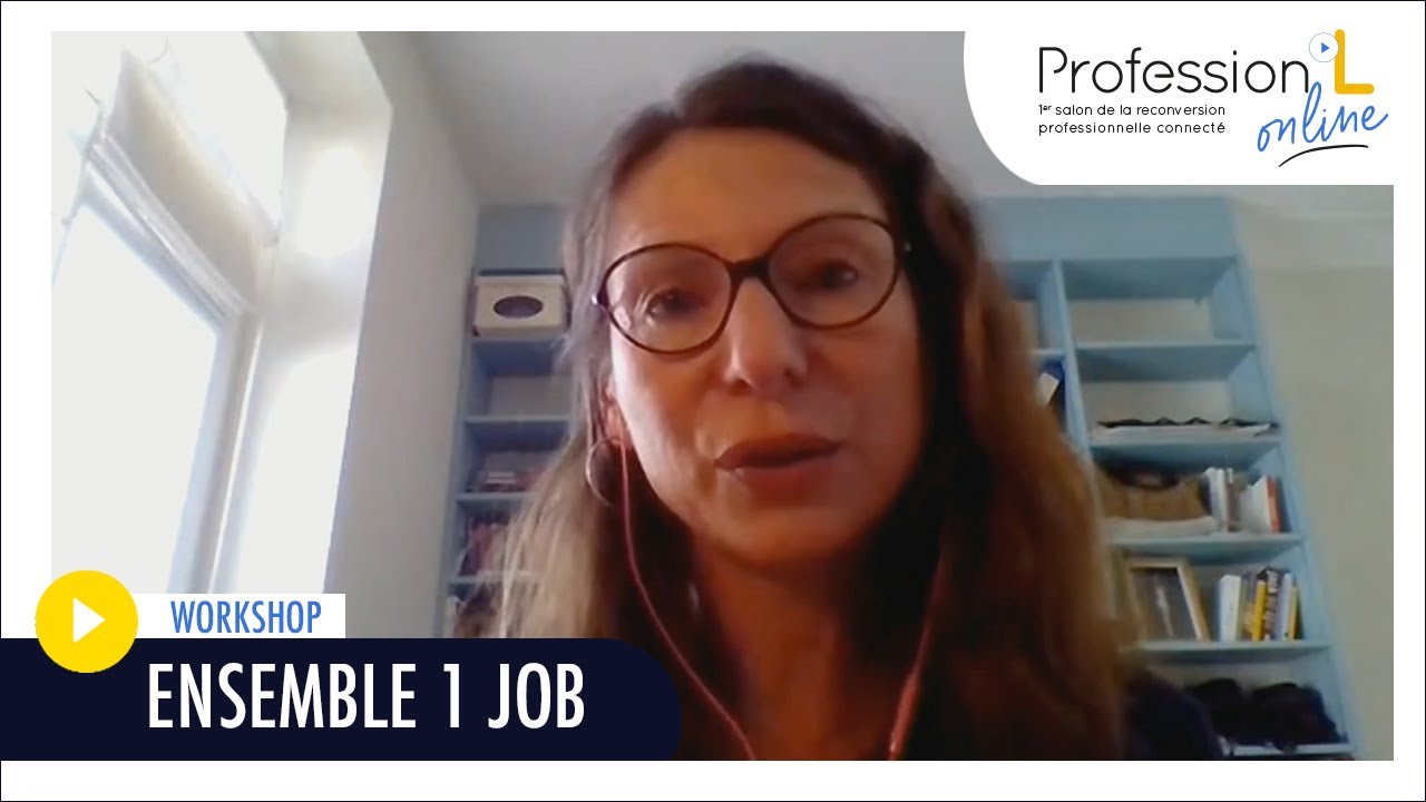 Profession'L Online - Ensemble 1 Job - YouTube