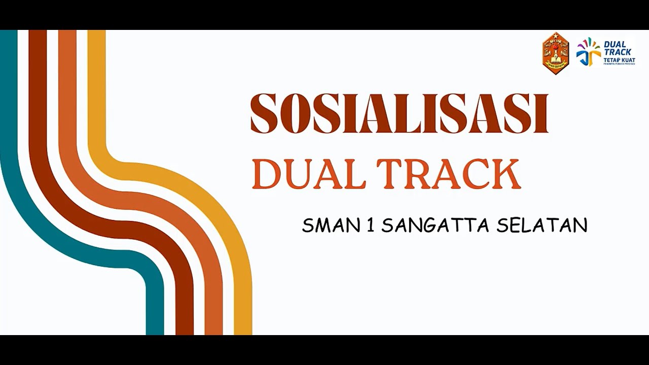 Fasilitator Dual Track SMAN 1 Sangatta Selatan (Program Dual Track ...